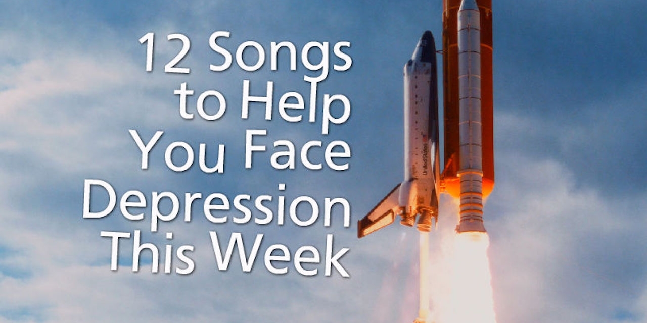 12 Songs to Help You Face Depression This Week
