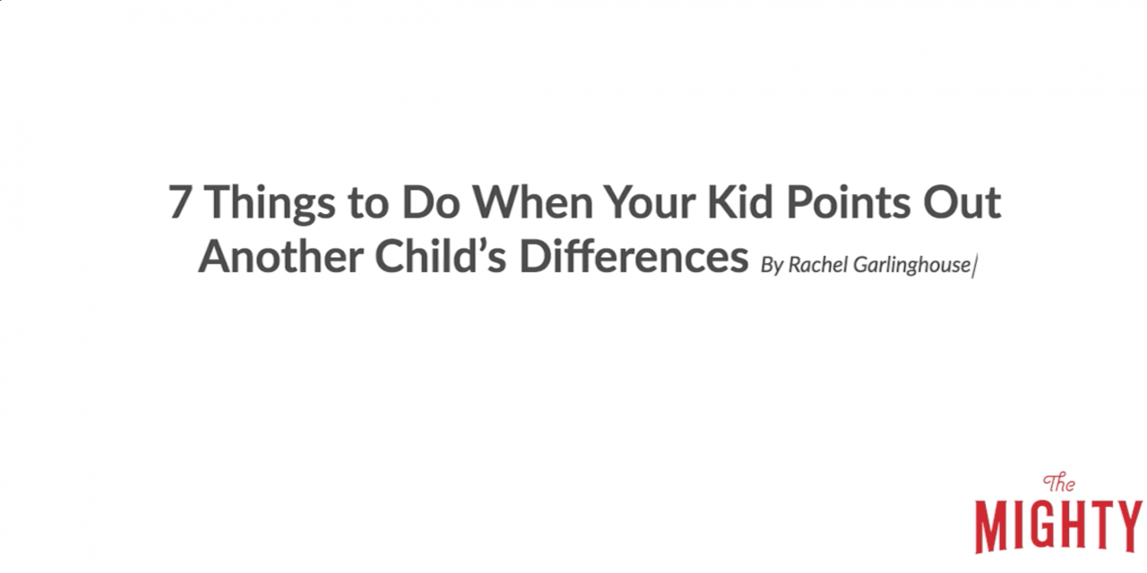 7 Things to Do When Your Kid Points Out Someone’s Difference