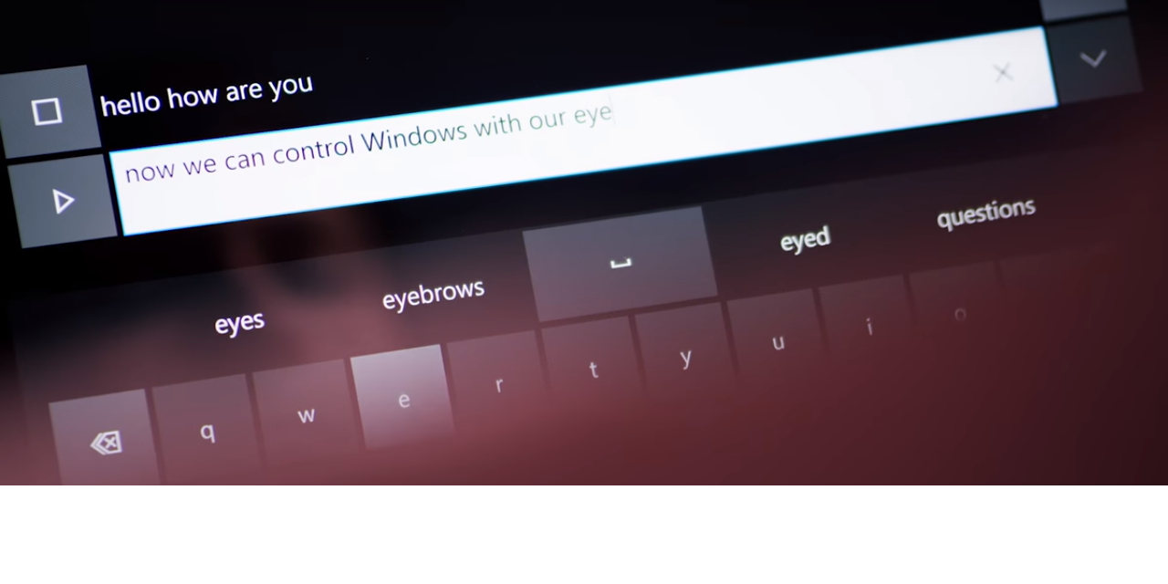 Microsoft Will Feature Eye-Tracking Software on Windows 10