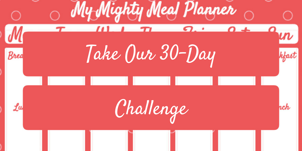 September's My Mighty Month Challenge Is Meal Planning