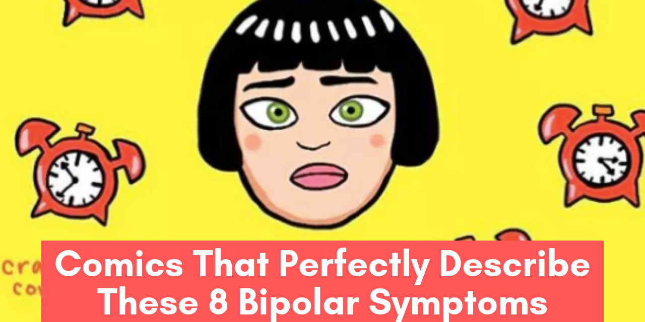 Comics That Perfectly Describe These 8 Bipolar Symptoms