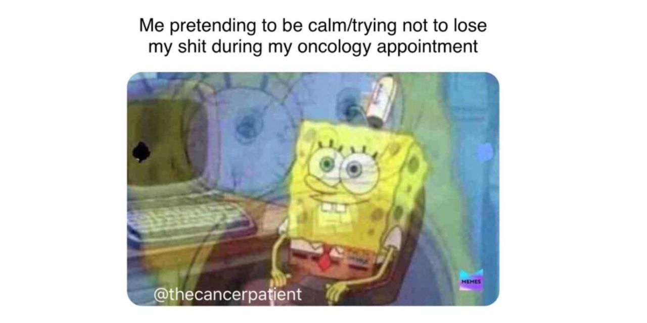 13 Memes That Nail the Emotional Roller Coaster of Cancer