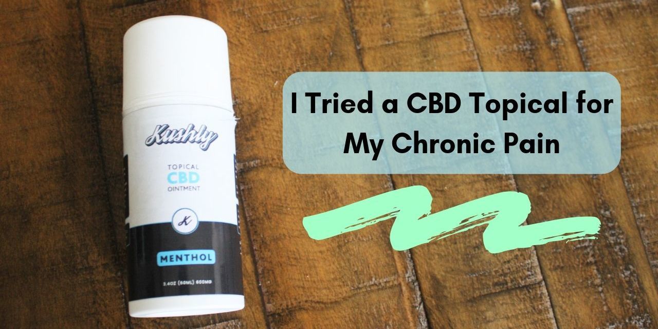 I Tried a CBD Topical for Chronic Pain. Here's What Happened.