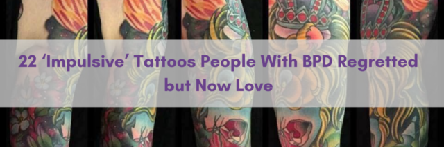 Impulsive Tattoos People Regretted but Now Love