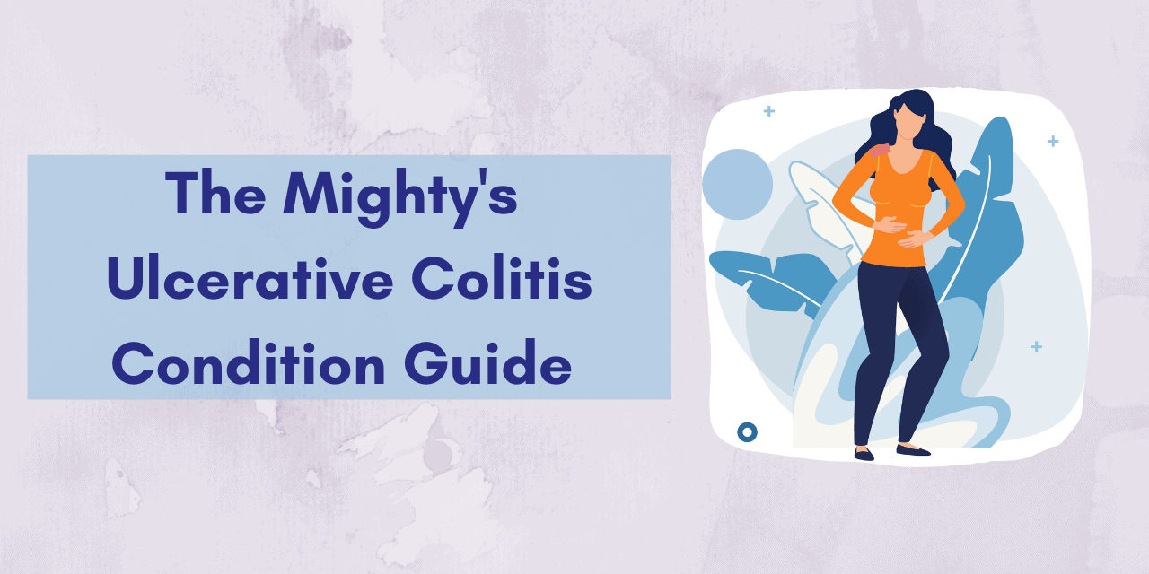 The Mighty's Ulcerative Colitis Condition Guide